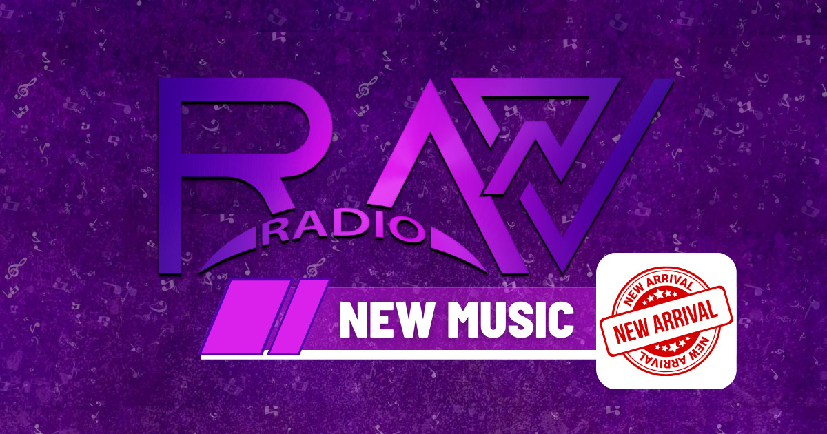 New Music Releases - RAVN Radio
